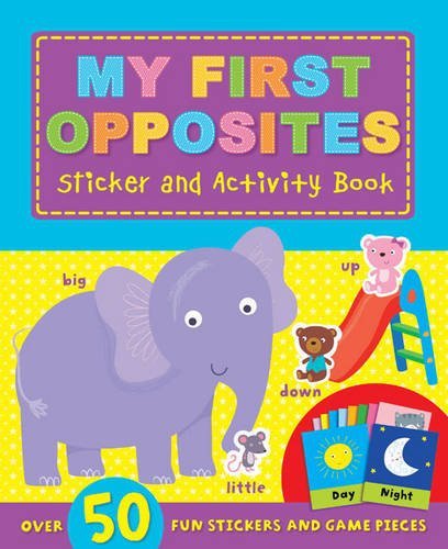 My First Opposites ~ Coloring & Activity Book