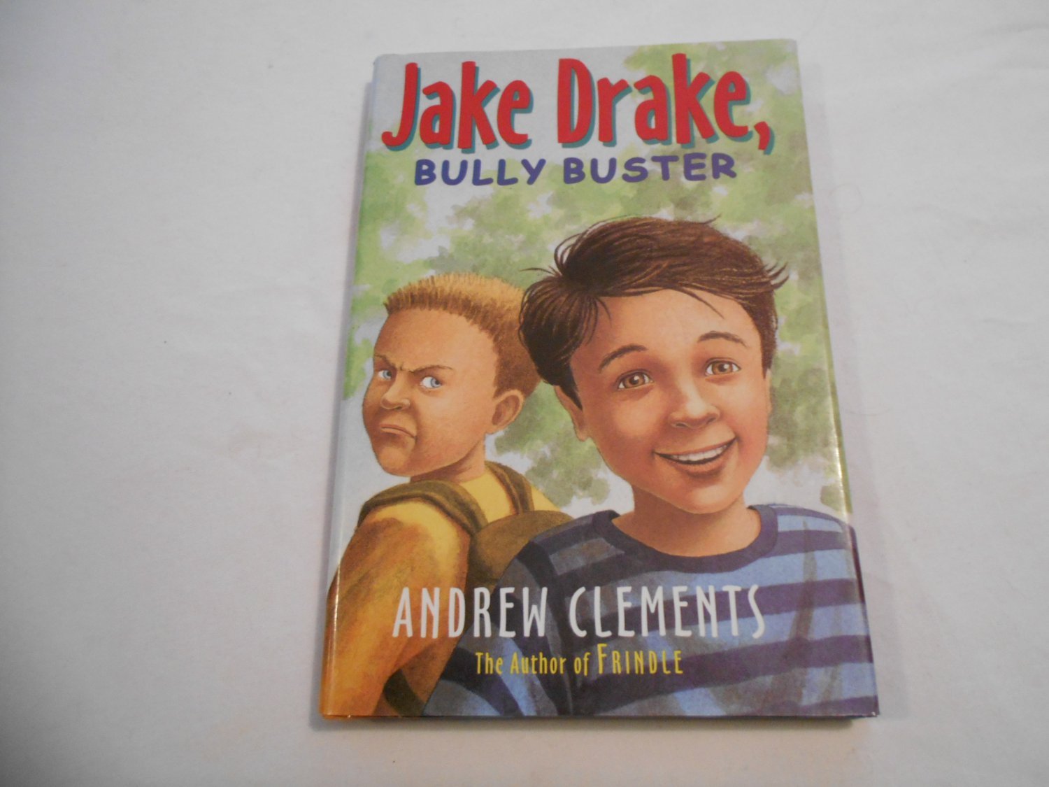 Jake Drake, Bully Buster by Andrew Clements (2001) (L3) Jake Drake #2 ...