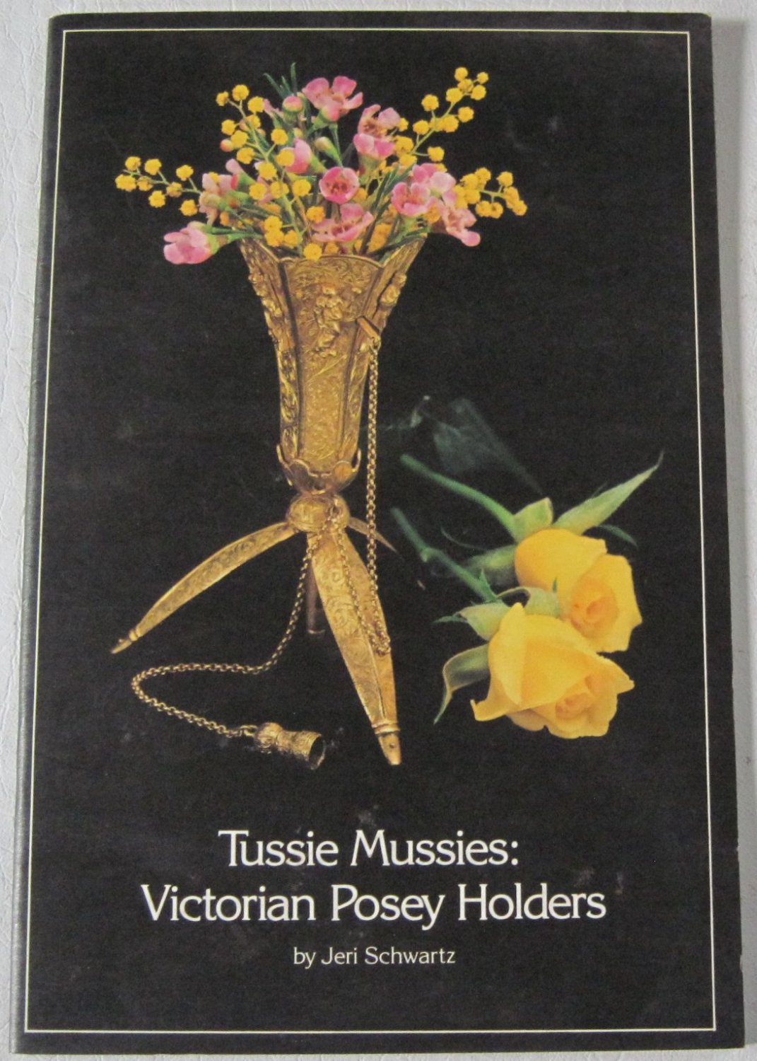 Tussie Mussies: Victorian Posey Holders by Schwartz c.1987 Nosegays ...
