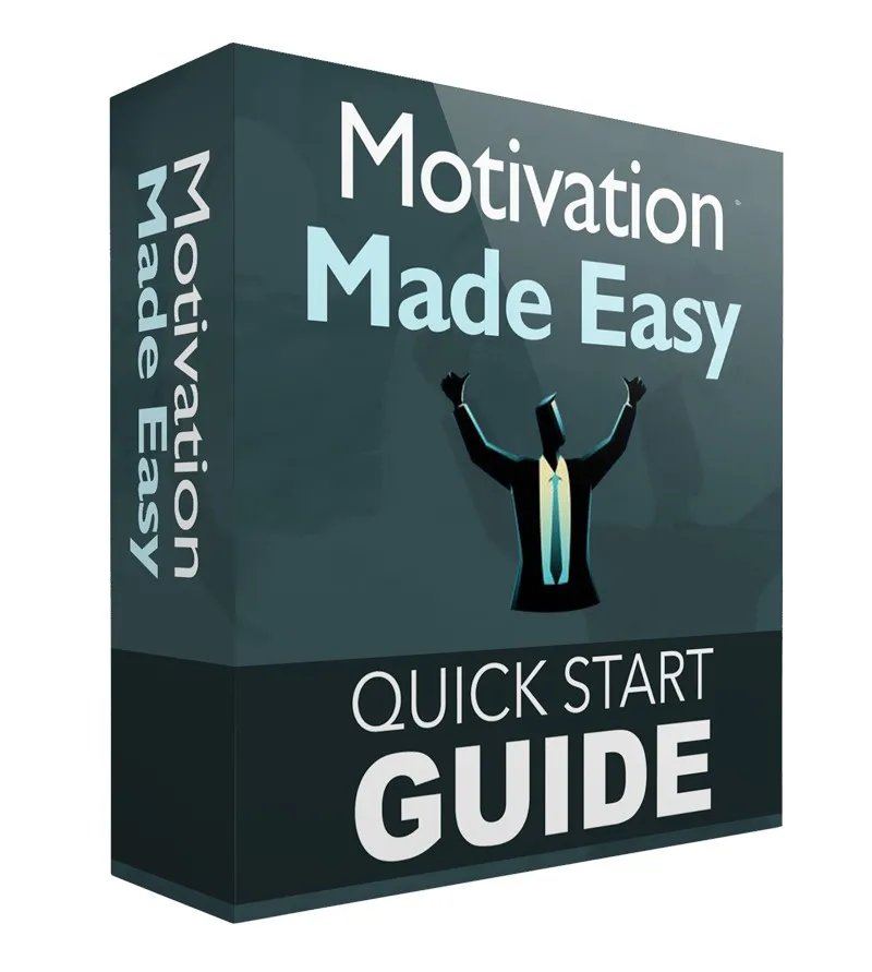 Motivation Made Easy-A Guide to Gaining Personal Drive