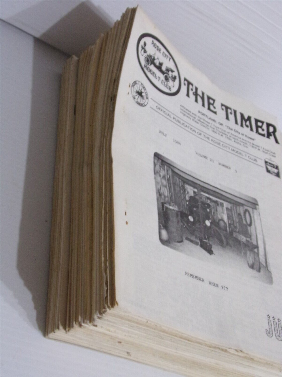 Rose City Model T Club THE TIMER Official Publication Portland, Oregon ...