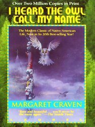 I Heard the Owl Call My Name by Margaret Craven