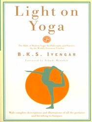 Light on Yoga by B.K.S. Iyengar