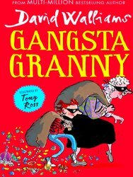 Gangsta Granny by David Walliams