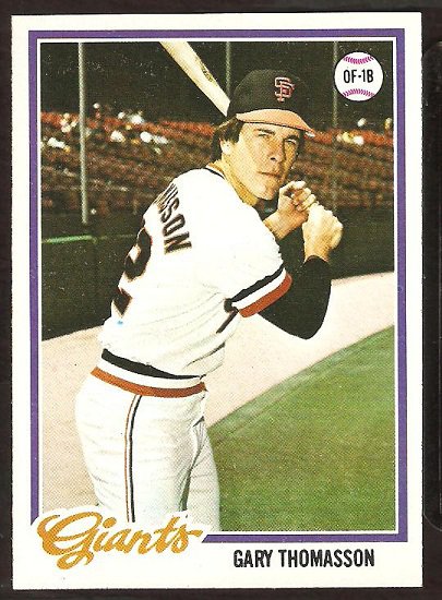 SAN FRANCISCO GIANTS GARY THOMASSON 1978 TOPPS # 648 NM