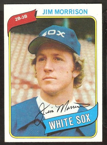 Chicago White Sox Jim Morrison 1980 Topps Baseball Card # 522