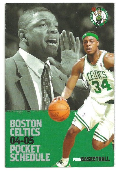BOSTON CELTICS 2004 - 2005 POCKET SCHEDULE PURE BASKETBALL PAUL PIERCE ...