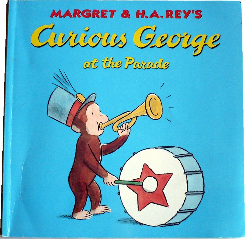 Curious George at the Parade, by H A Rey, Children Softcover Classic