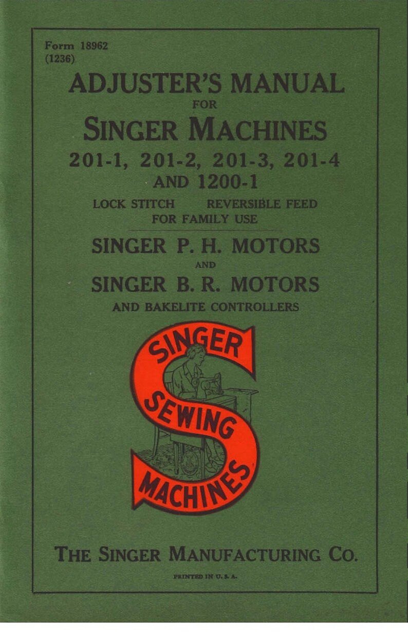 Singer 201-1 - 201-2 - 201-3 - 201-4 - 1200-1 Adjusters Manual Sewing ...