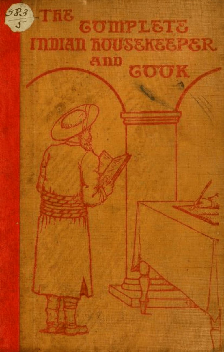The Complete Indian Housekeeper and Cook – 1893 by G. Gardiner ...