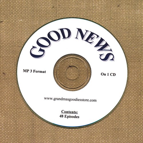 OLD TIME RADIO OTR GOOD NEWS 48 GREAT EPISODES EPISODES ON CD
