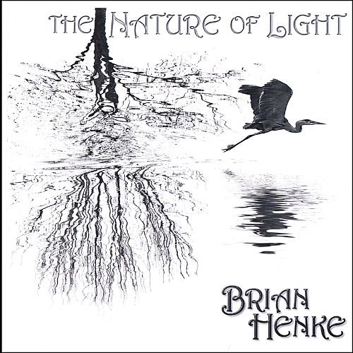 brian henke - nature of light CD 2005 21 tracks used like new BH 11:11