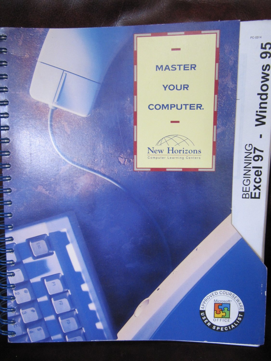 Master Your Computer Beginning Excel 97 Windows 95 New Horizons ...