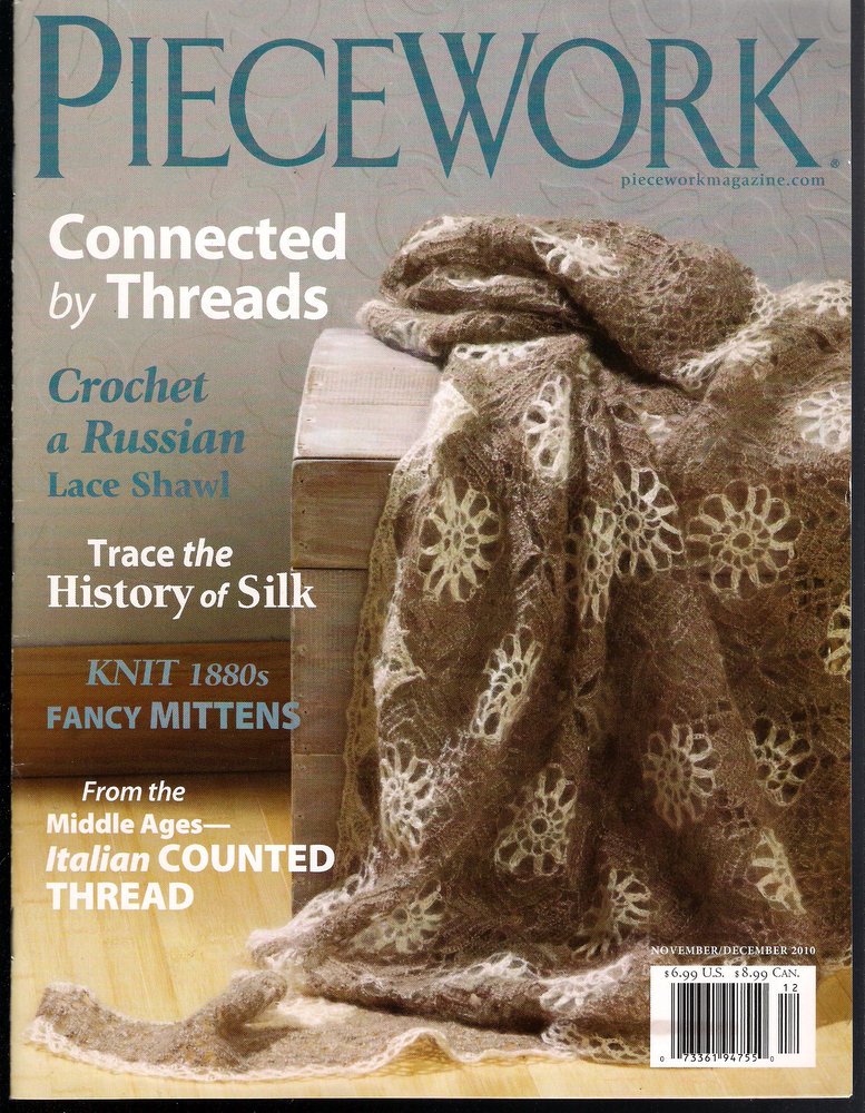 Piecework Magazine 2010 Orenburg Lace History of Silk Beatrix Potter's ...