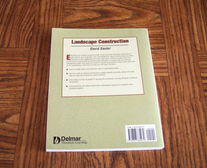 LANDSCAPE CONSTRUCTION David Sauter Delmar Text Book