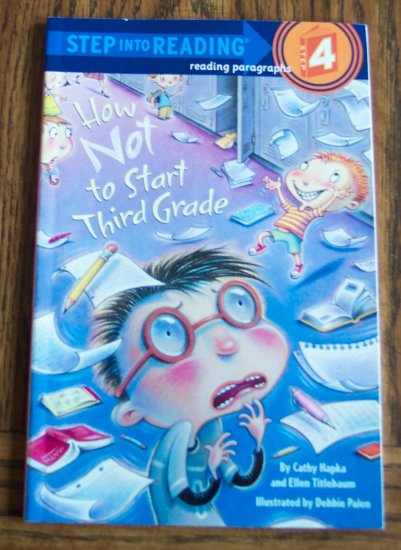 HOW NOT TO START THIRD GRADE Step Into Reading Step 4 Childrens Early ...