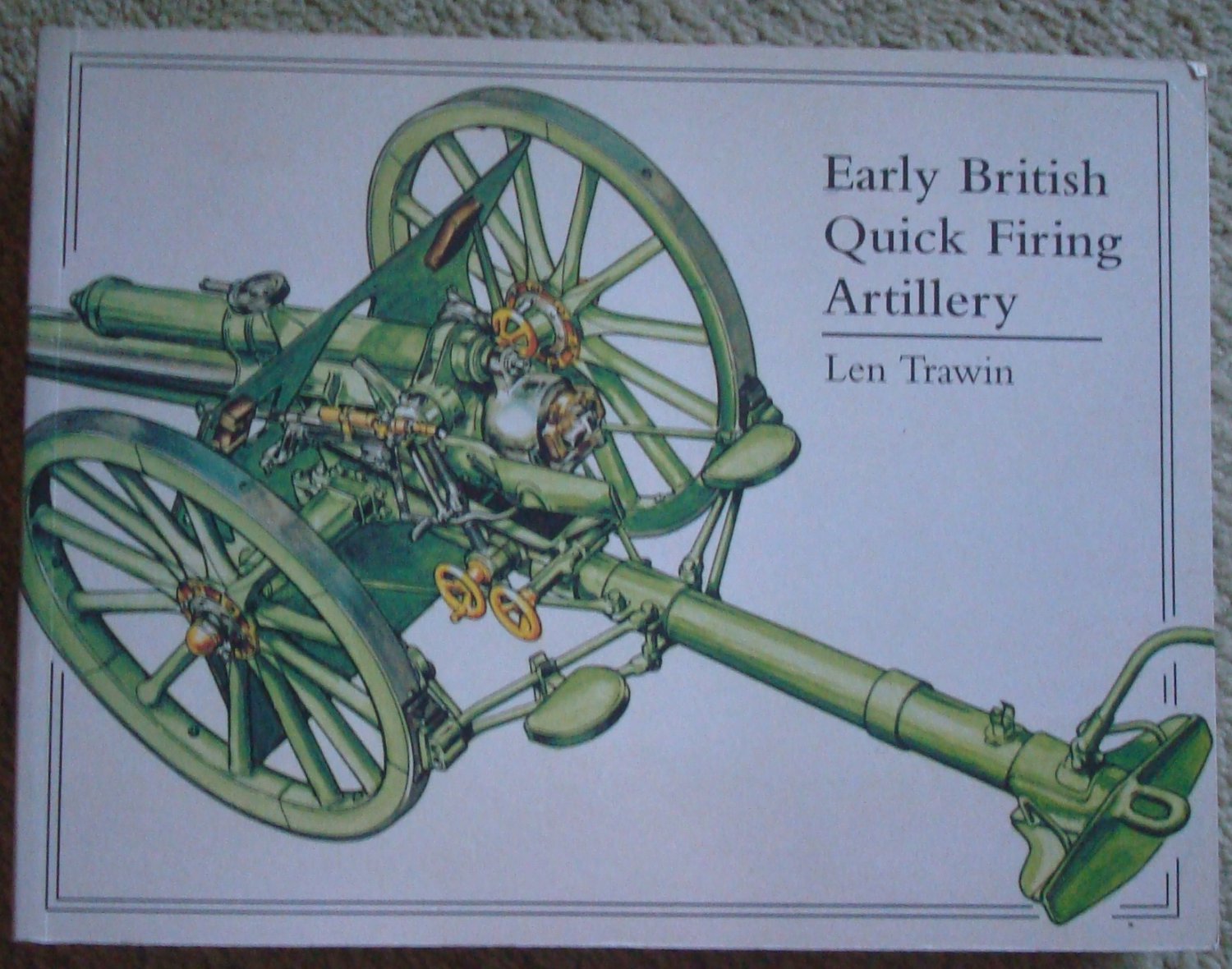 Early British Quick Firing Artillery (Field and Horse)