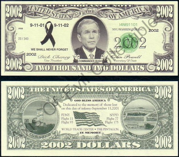 PRESIDENT G. W. BUSH REMEMBRANCE 2002 DOLLAR BILL