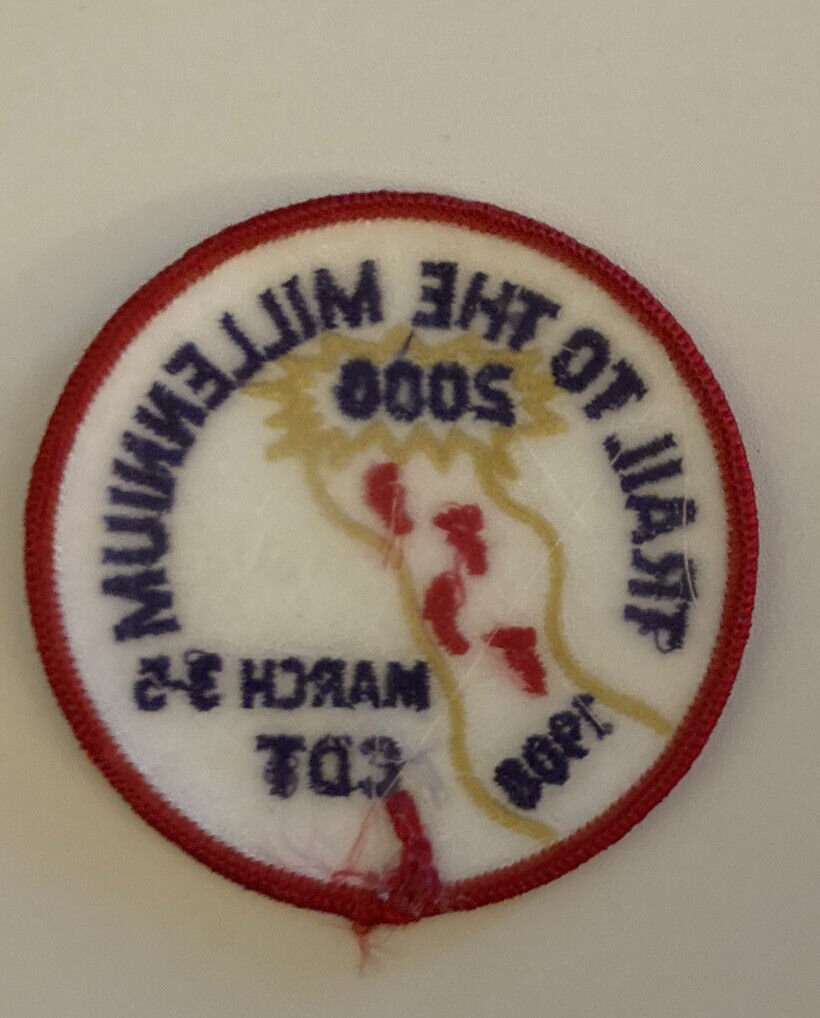 Trail To The Millenium 2000 Patch Badge March 3-5 CDT