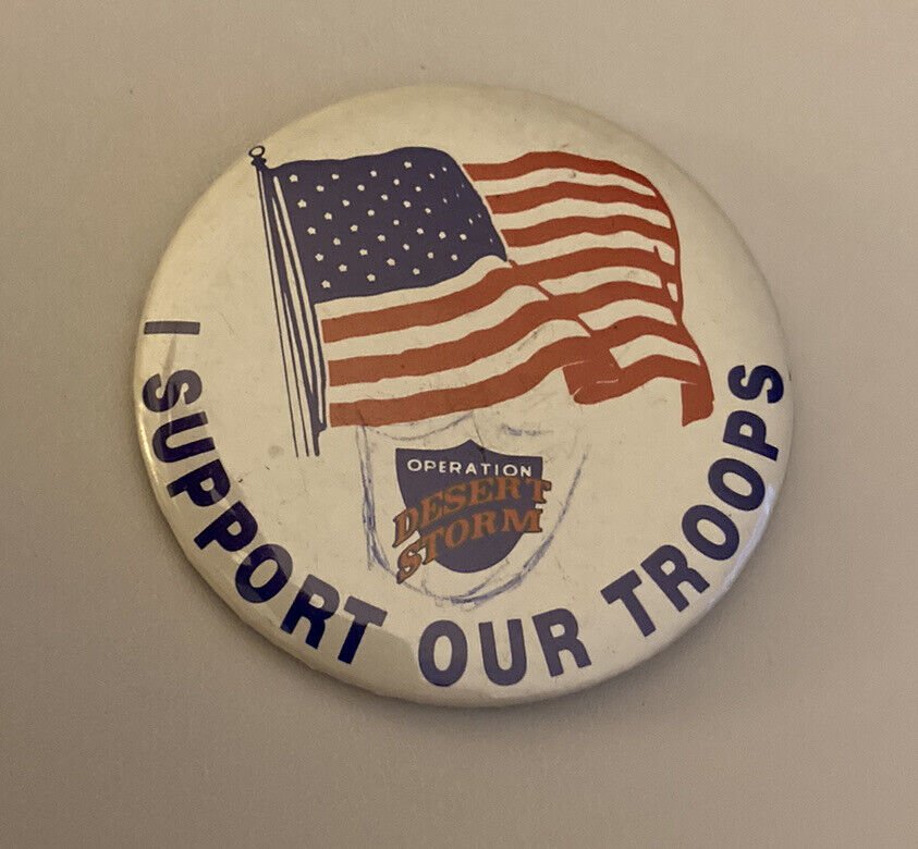 Operation Desert Storm I Support Our Troops Button Pin