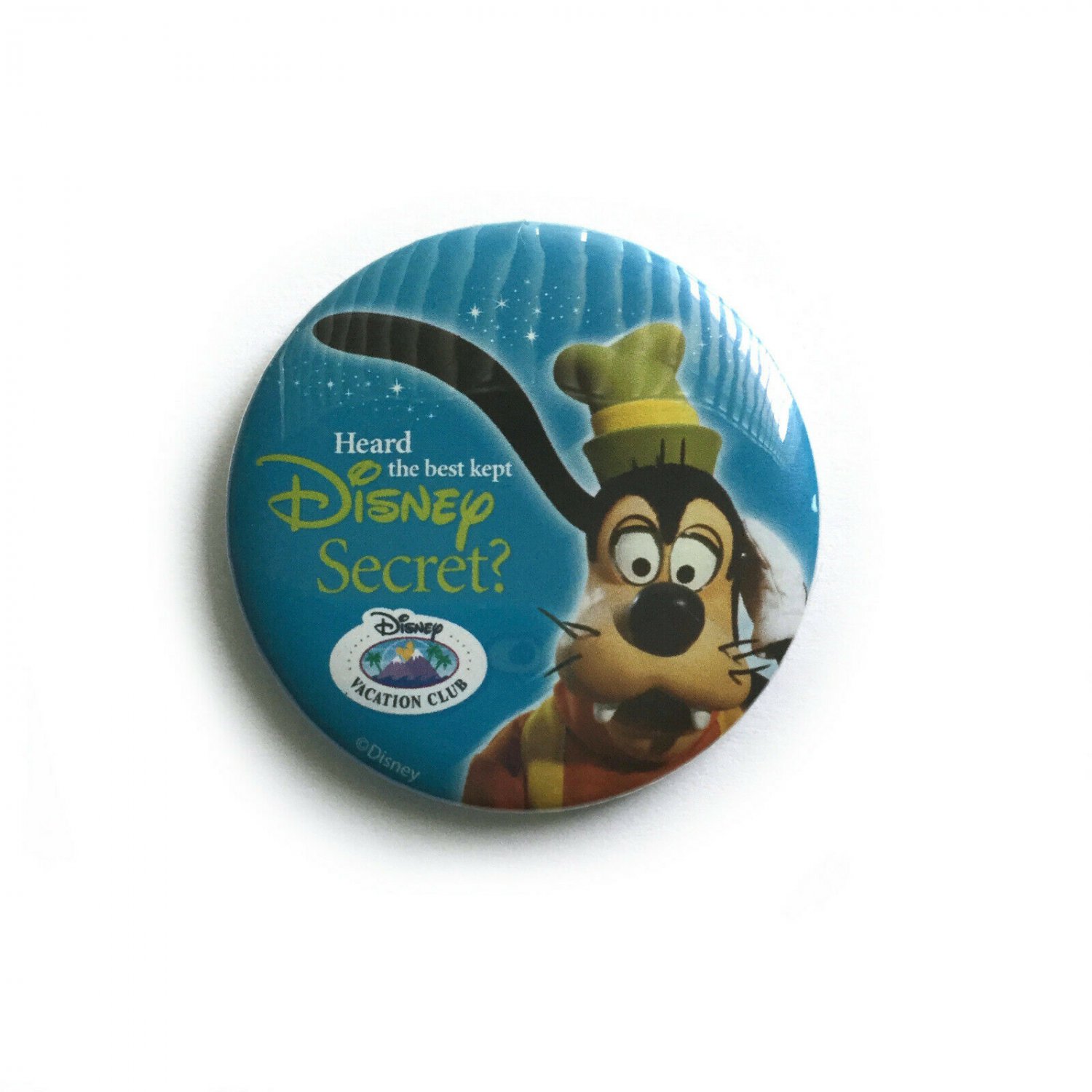 Disney Vacation Club Goofy Button, Heard the Best Kept Secret? 2.5" - NEW