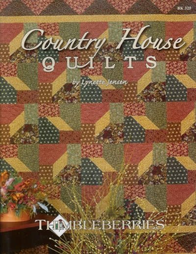 Thimbleberries Country House Quilts Quilt Book Patchwork Quilt Patterns ...