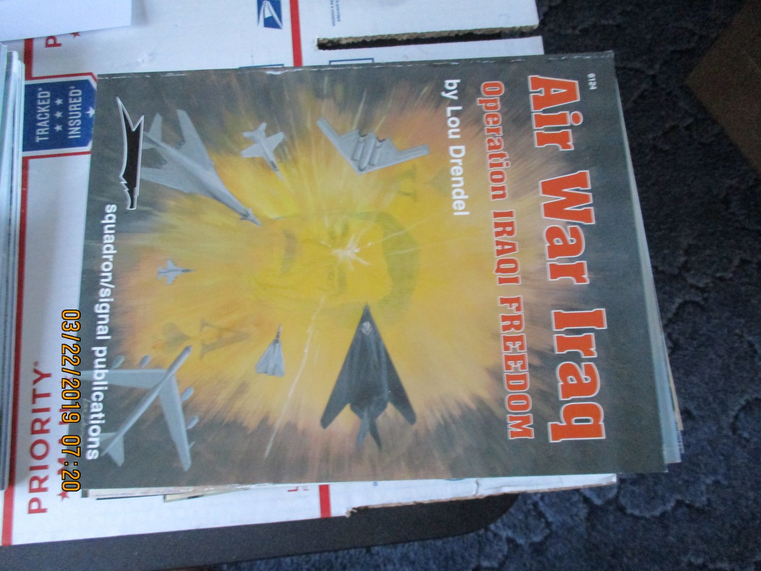 AIR WAR IRAQ: OPERATION IRAQI FREEDOM (SC) - SQUADRON SIGNAL BOOKS - SS6124