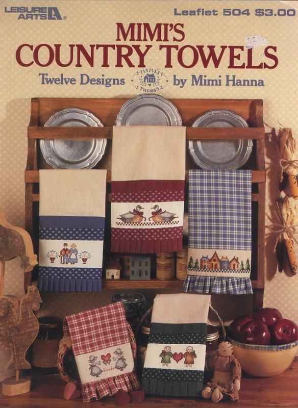 Mimi's Country Towels - Leisure Arts Cross Stitch Leaflet 504