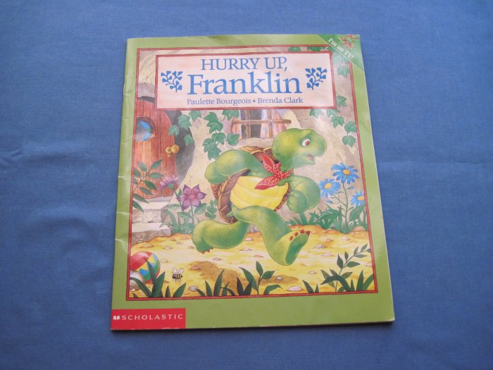 Hurry Up, Franklin (Scholastic)