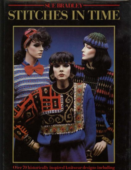Stitches in Time Sue Bradley knitting patterns egyptian medieval art ...