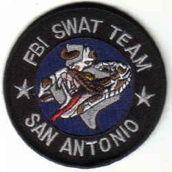 SAN ANTONIO FBI SWAT TEAM UNIFORM PATCH TEXAS FEDERAL POLICE DRUGS GUNS ...